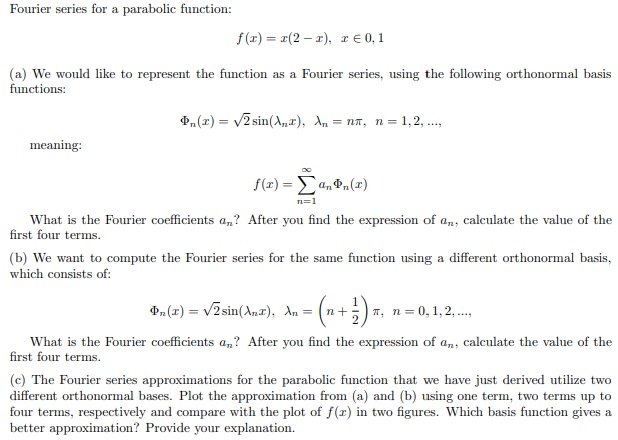 Solved Fourier series for a parabolic function:f(x) = ﻿x(2 − | Chegg.com