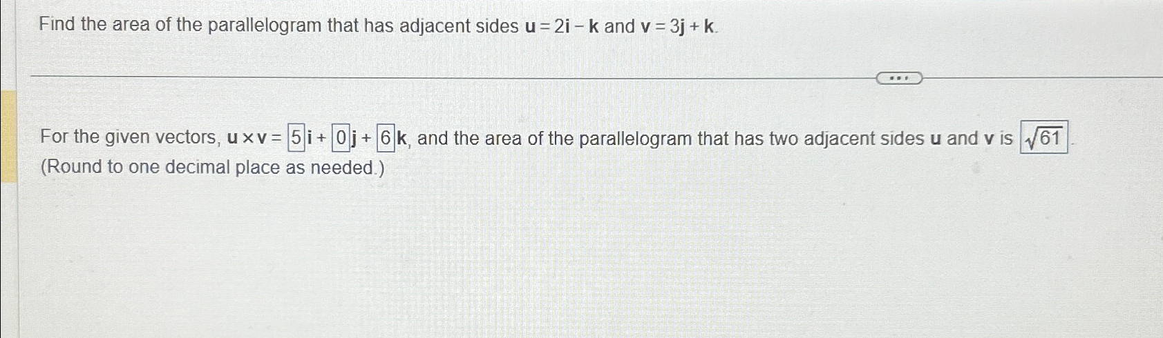 Solved Find the area of the parallelogram that has adjacent | Chegg.com
