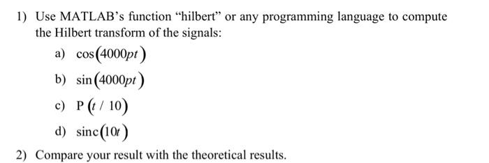 Solved 1) Use MATLAB's function "hilbert" or any programming | Chegg.com