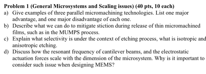 Solved Problem 1 (General Microsystems and Scaling issues) | Chegg.com