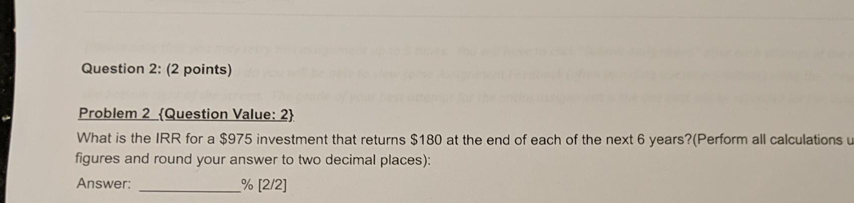 Solved Question 2: (2 points) Problem 2 {Question Value: 2} | Chegg.com