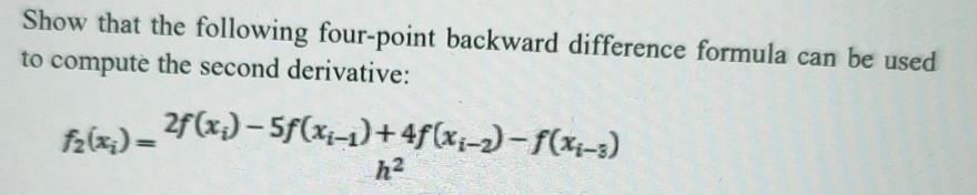 Solved Show that the following four-point backward | Chegg.com