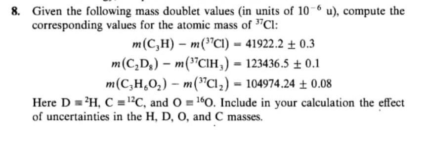 Solved Given the following mass doublet values (in units of | Chegg.com