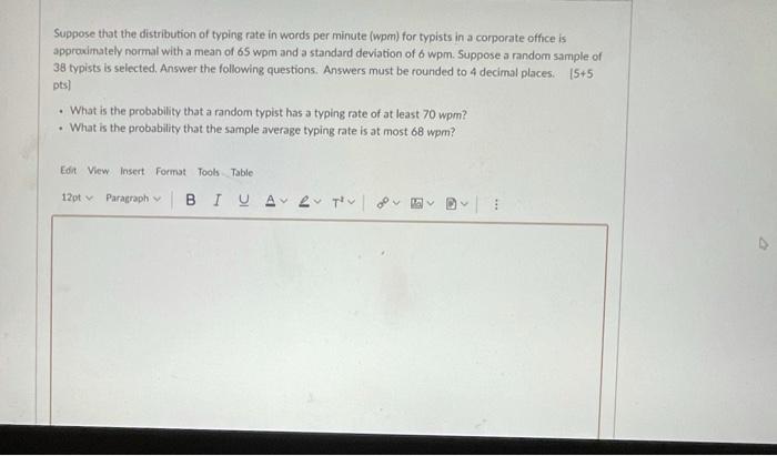 Solved Suppose that the distribution of typing rate in words | Chegg.com