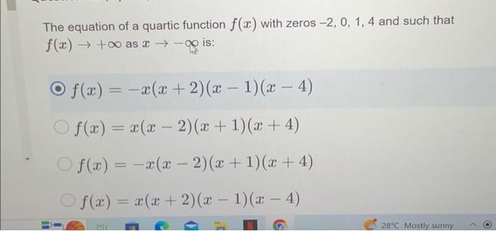 Solved The equation of a quartic function f(x) with zeros | Chegg.com