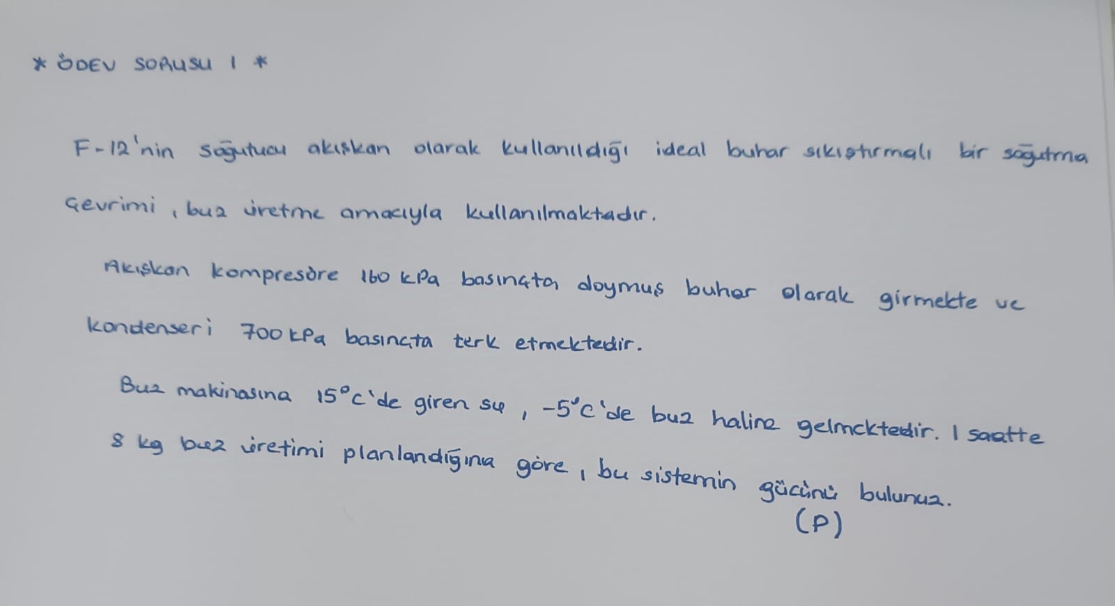 F-12'nin soğutucu akiskan olarak kullanildiğı ﻿ideal | Chegg.com