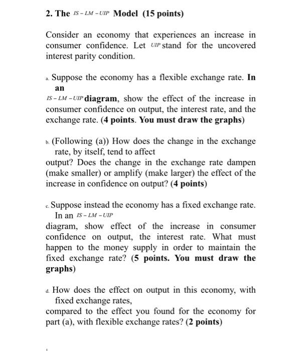 Solved 2. The Is - LM - UIP Model (15 points) Consider an | Chegg.com