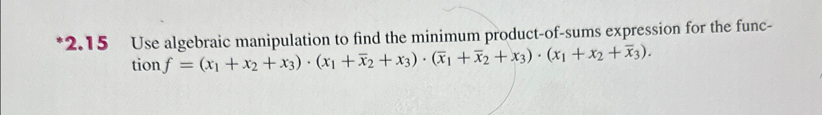 Solved *2.15 ﻿Use algebraic manipulation to find the minimum | Chegg.com