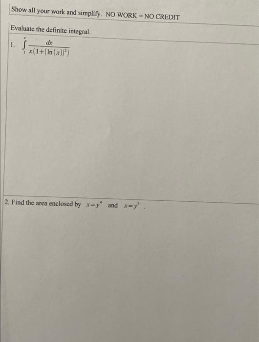 Show all your work and simplify. NO WORK = NO CREDIT | Chegg.com