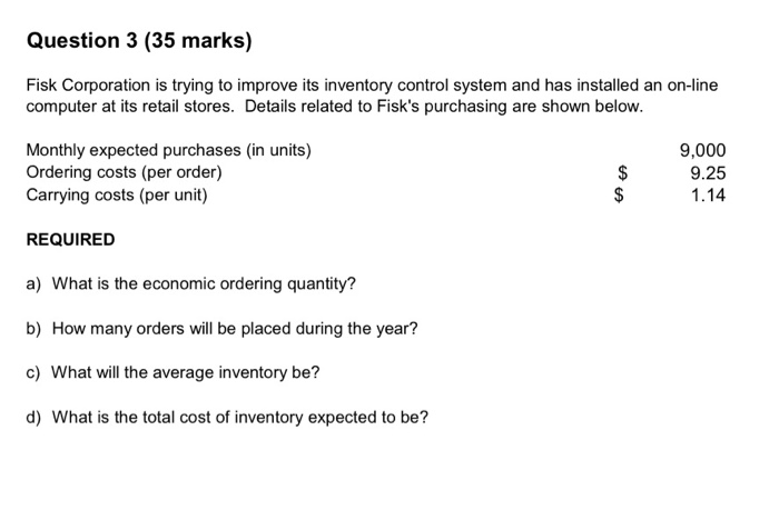 Solved Question 3 (35 marks) Fisk Corporation is trying to | Chegg.com