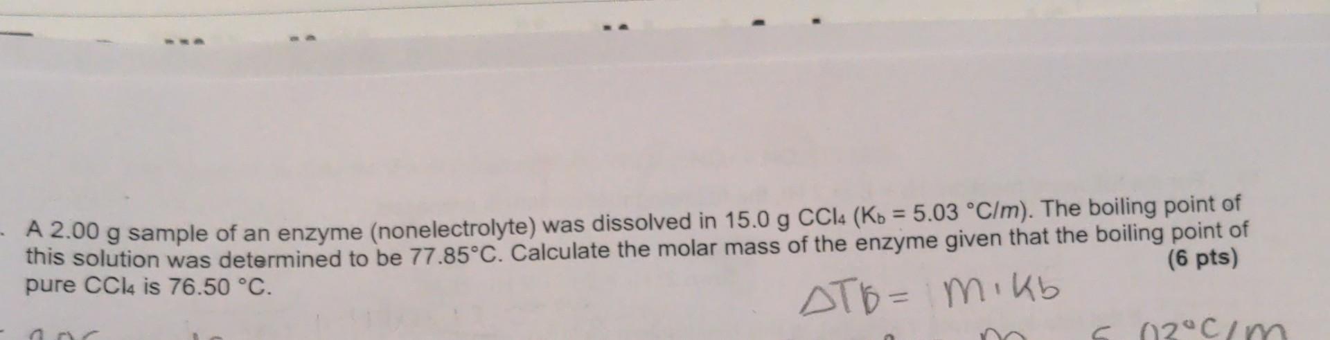 Solved A 2.00 g sample of an enzyme (nonelectrolyte) was | Chegg.com