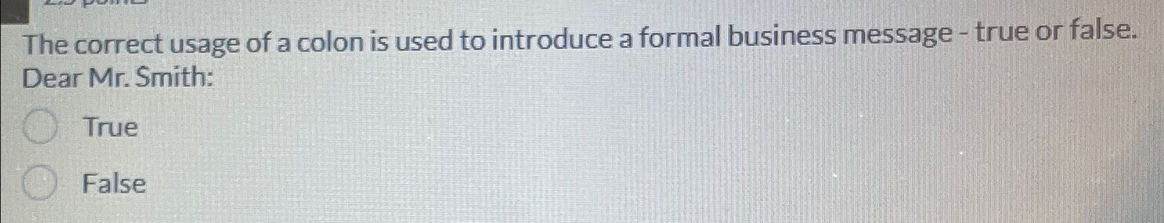 Solved The correct usage of a colon is used to introduce a | Chegg.com