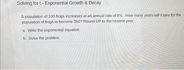 Solved Solving for t - Exponential Growth \& Decay A | Chegg.com