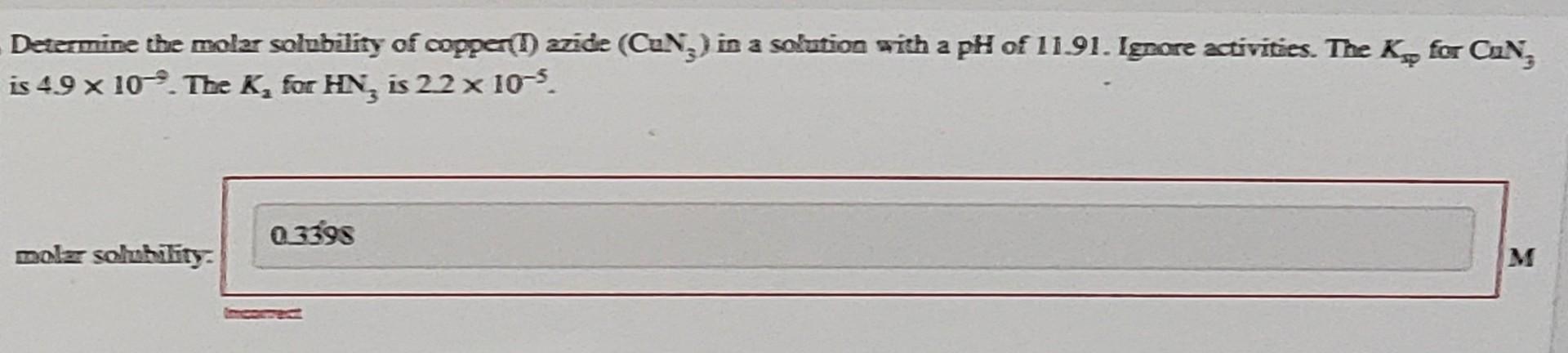 Solved Determine the molar solubility of copper(I) azide | Chegg.com