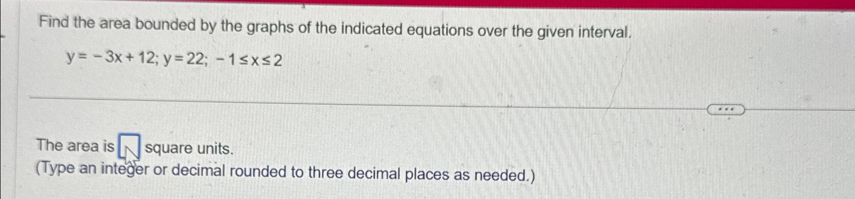 Solved Find the area bounded by the graphs of the indicated | Chegg.com | Chegg.com