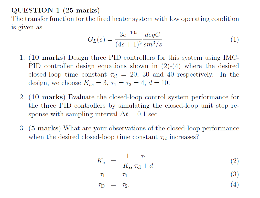 QUESTION 1 (25 ﻿marks)The transfer function for the | Chegg.com
