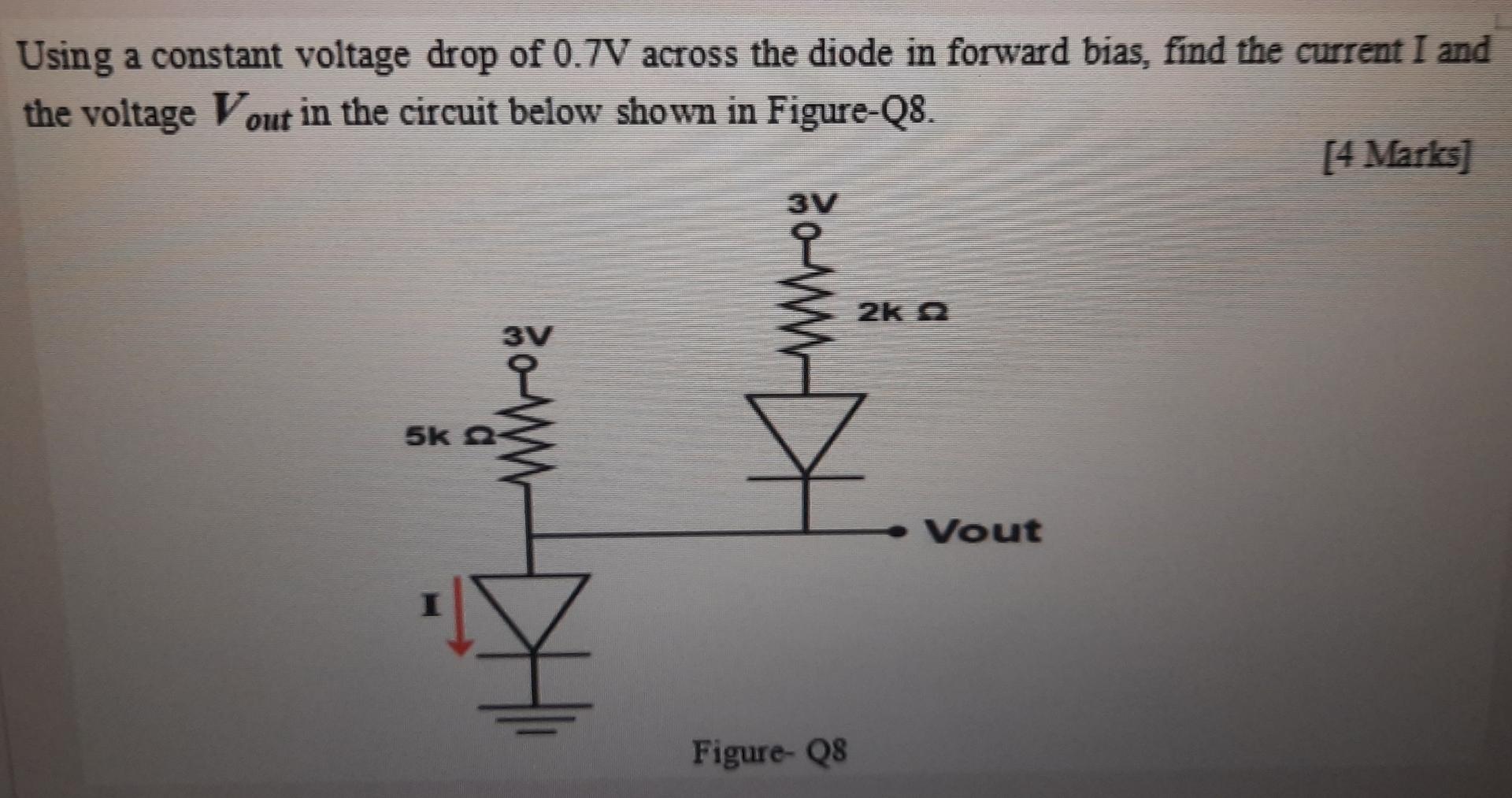Solved Using a constant voltage drop of 0.7V ﻿across the | Chegg.com