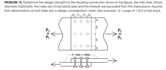 Solved PROBLEM 13: Determine the design strength for the | Chegg.com