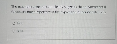Solved The reaction range concept clearly suggests that | Chegg.com