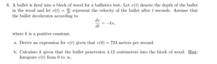 Solved A bullet is fired into a block of wood for a | Chegg.com