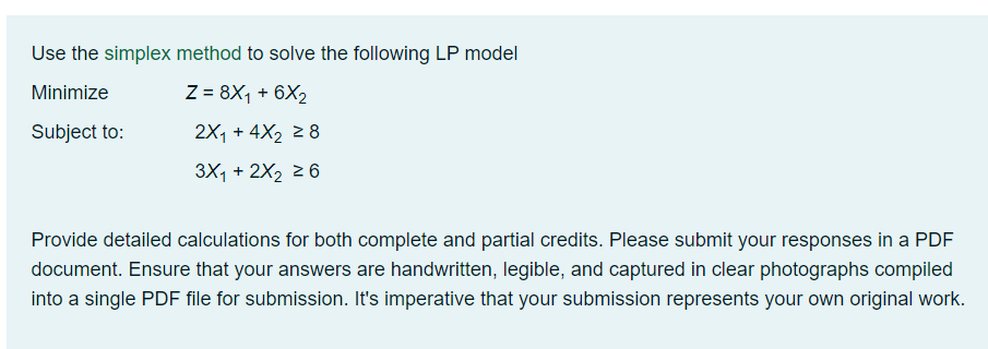 Solved Use the simplex method to solve the following LP | Chegg.com