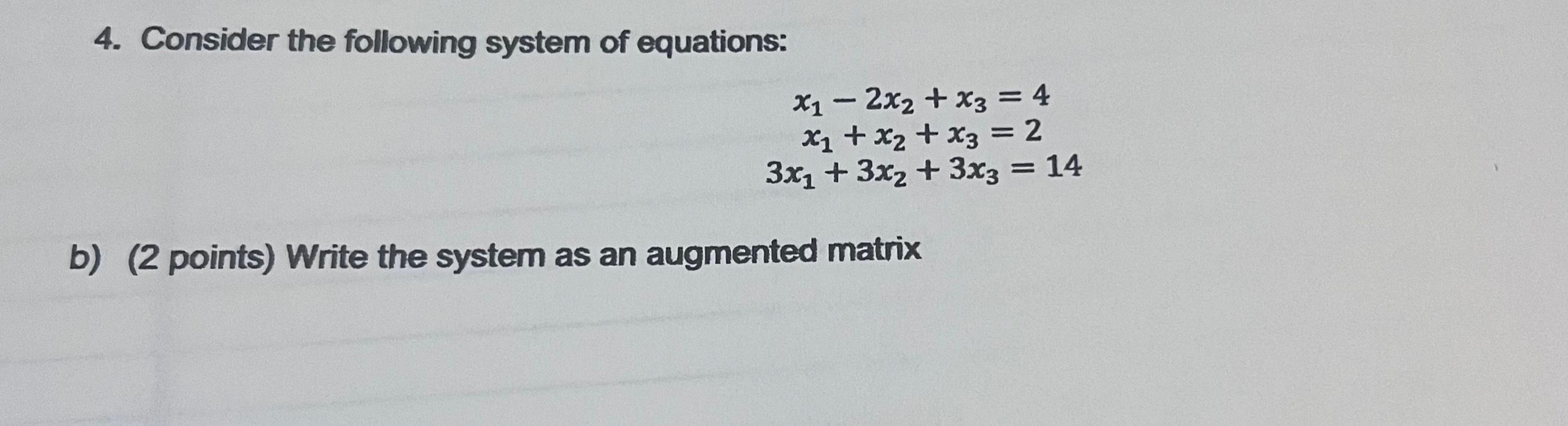Solved Consider the following system of | Chegg.com