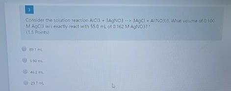 Solved Consider the solution reaction AlCl3 + AgNO3 -> 3AC - | Chegg.com