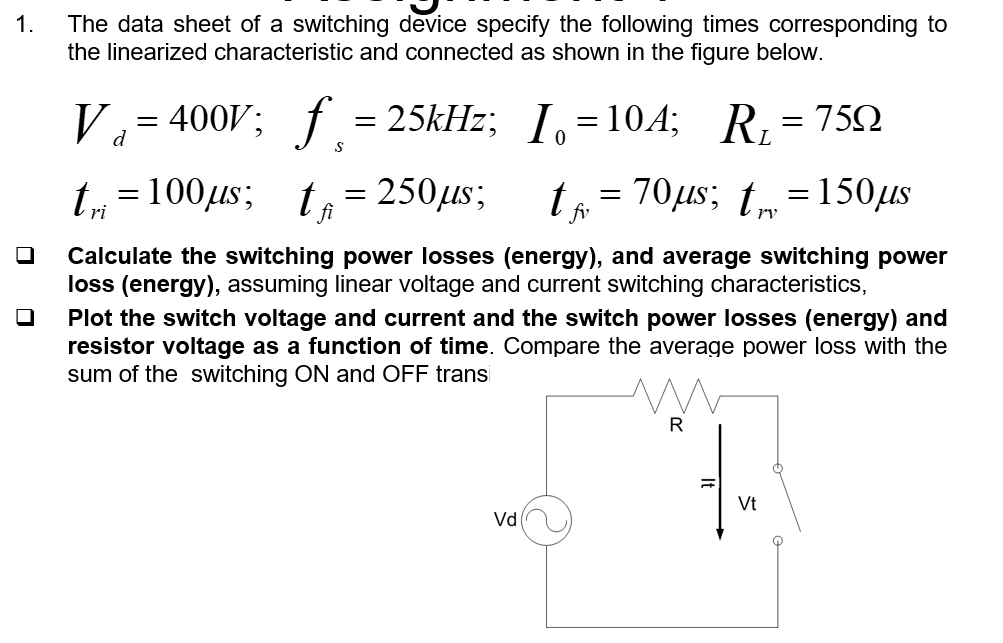 Solved The data sheet of a switching device specify the | Chegg.com