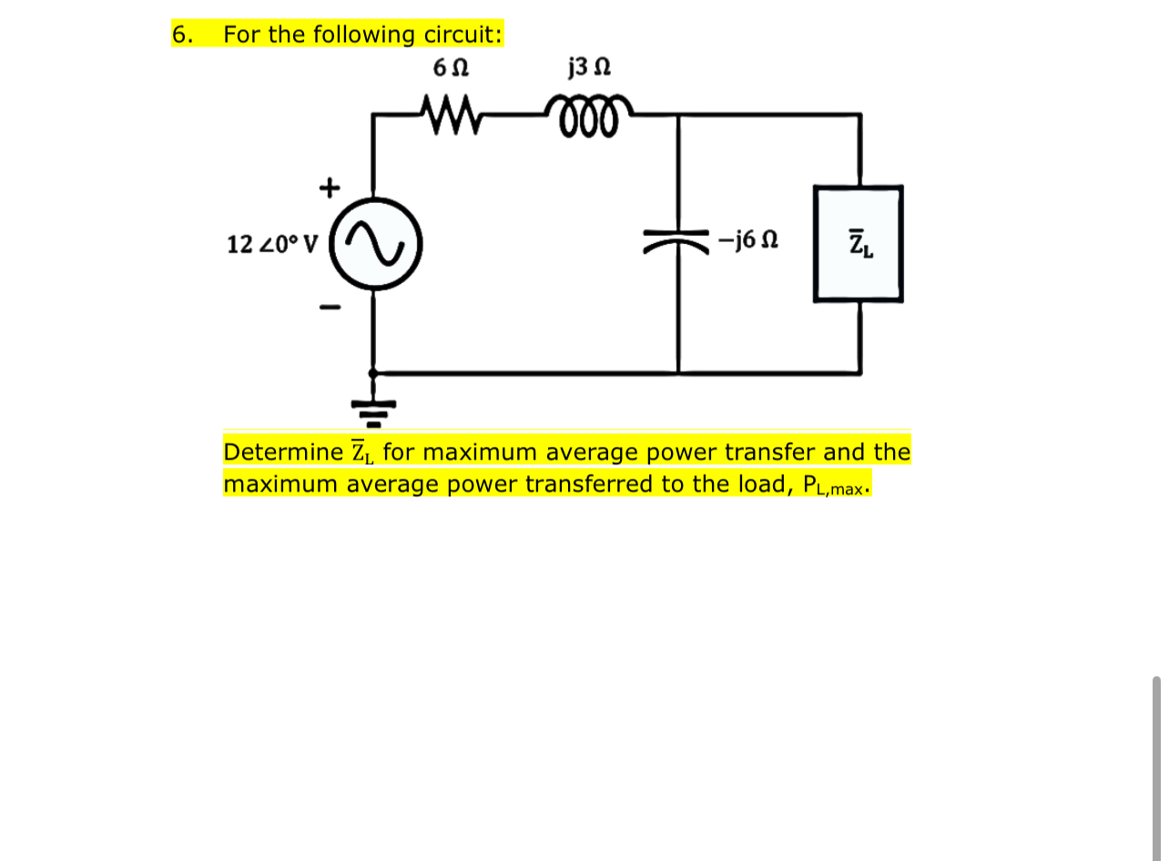 Solved For the following circuit:Determine ?bar (Z)L ﻿for | Chegg.com