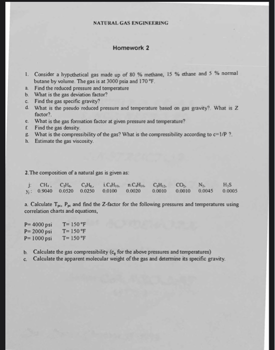 NATURAL GAS ENGINEERING Homework 2 c. 1. Consider a | Chegg.com