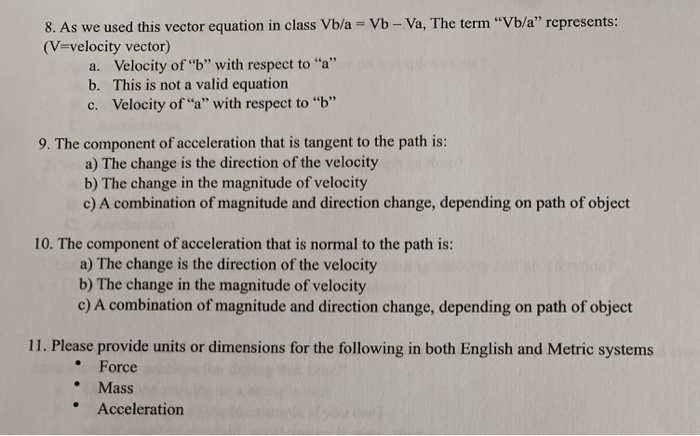 Solved 8. As we used this vector equation in class Vb/a = Vb | Chegg.com