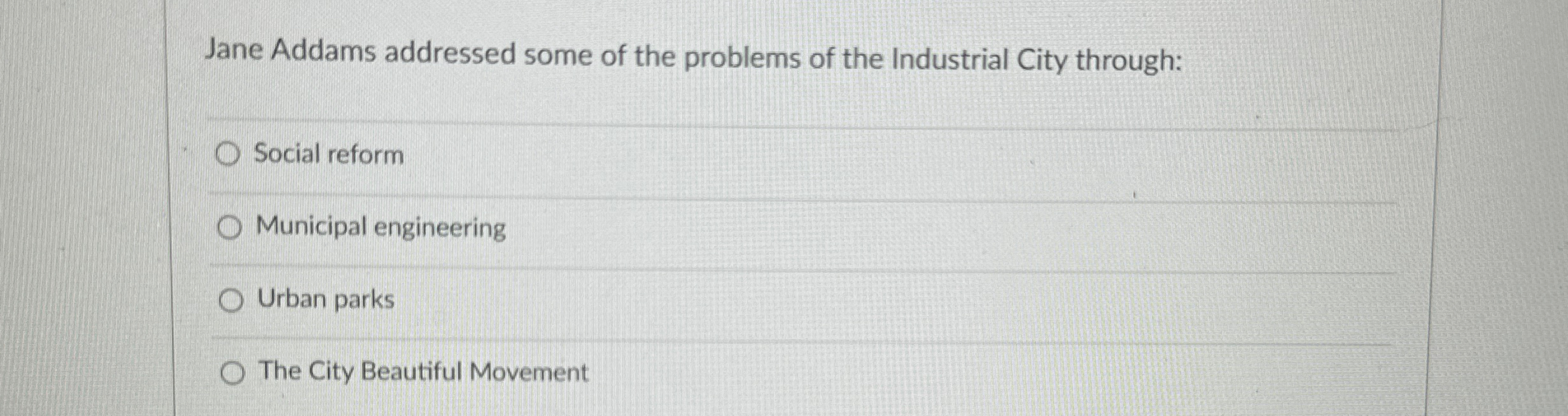 Solved Jane Addams addressed some of the problems of the | Chegg.com