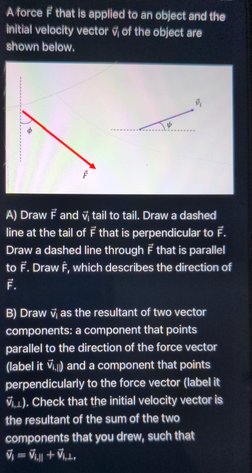 Solved A force F that is applied to an object and the | Chegg.com