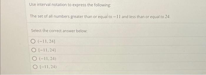 Solved Use interval notation to express the following: The | Chegg.com