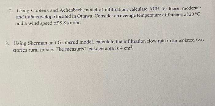 Solved 2. Using Coblenz and Achenbach model of infiltration, | Chegg.com