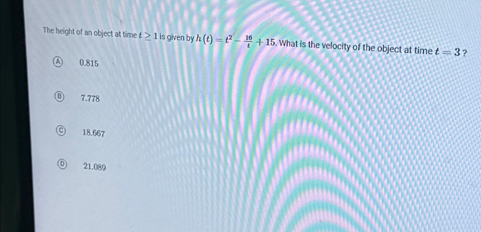 Solved The height of an object at time t≥1 ﻿is given by | Chegg.com