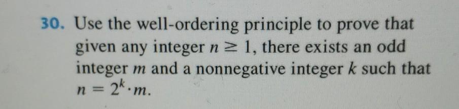 Solved 30. Use the well-ordering principle to prove that | Chegg.com
