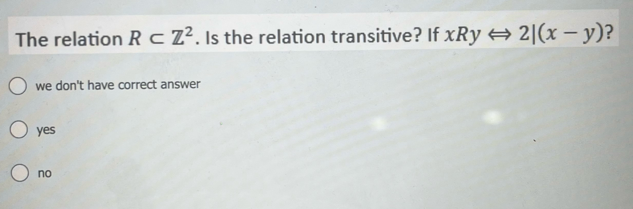 Solved The relation RsubZ2. ﻿Is the relation transitive? If | Chegg.com