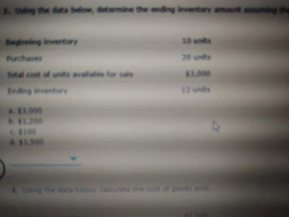 Solved using the data below , determine ending inventory | Chegg.com
