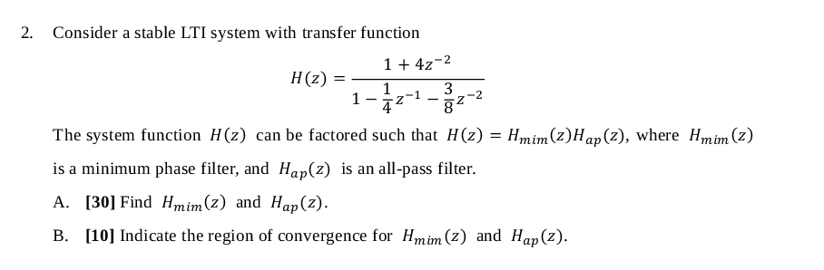 Solved Consider a stable LTI system with transfer | Chegg.com