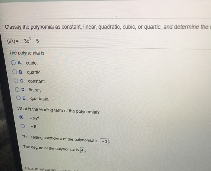 Solved Classify the polynomial as constant, linear, | Chegg.com