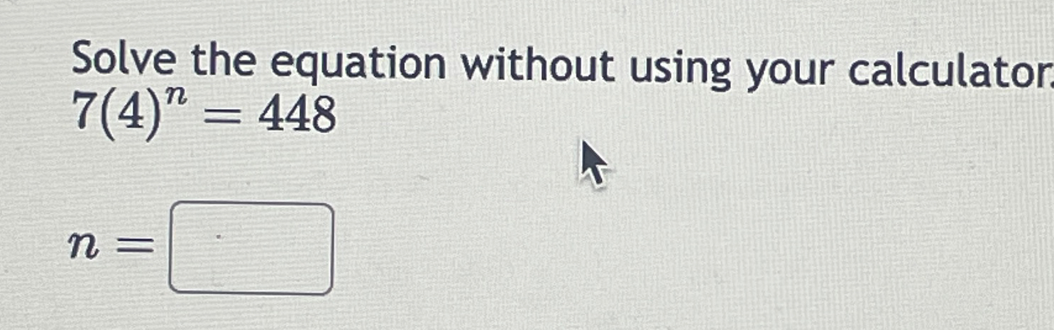 Solved Solve the equation without using your | Chegg.com