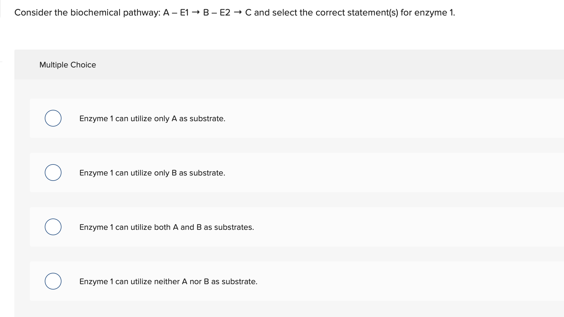 Solved Consider the biochemical pathway: A-E1→B-E2→C ﻿and | Chegg.com