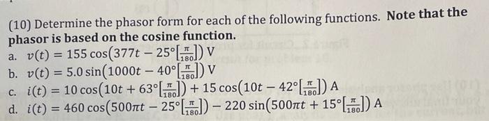 Solved (10) Determine the phasor form for each of the | Chegg.com