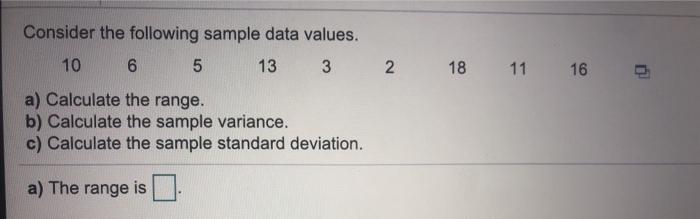 Solved 18 11 16 Consider the following sample data values. | Chegg.com