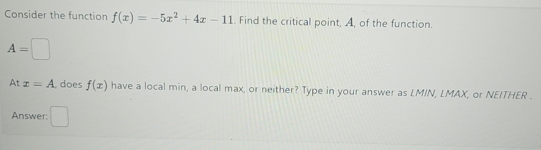 Solved Consider the function f(x)=-5x2+4x-11. ﻿Find the | Chegg.com
