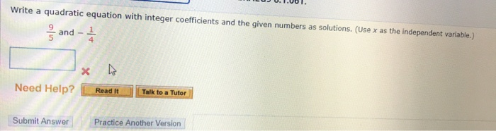Solved Write a quadratic equation with integer coefficients | Chegg.com