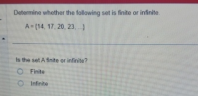 Solved Determine whether the following set is finite or | Chegg.com