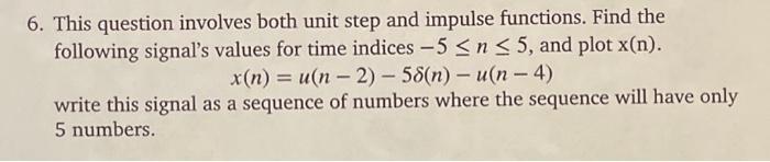 Solved This question involves both unit step and impulse | Chegg.com