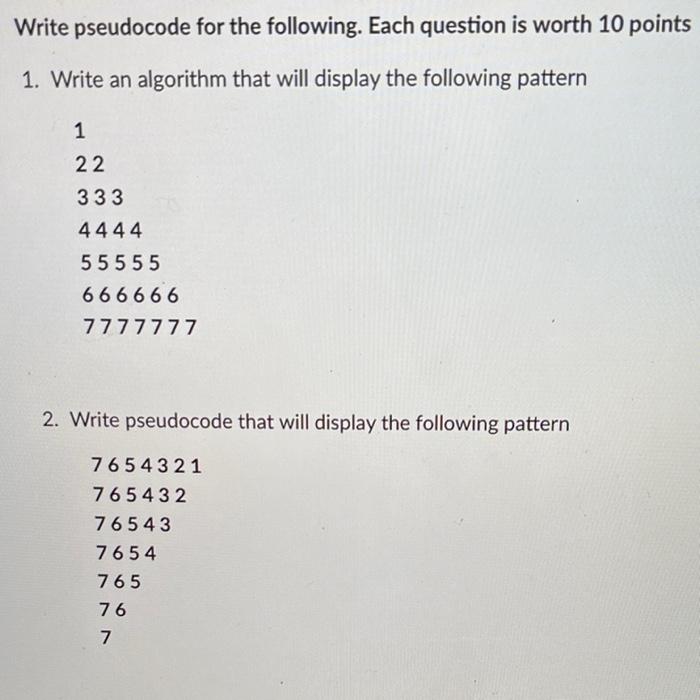 Solved Write pseudocode for the following. Each question is | Chegg.com